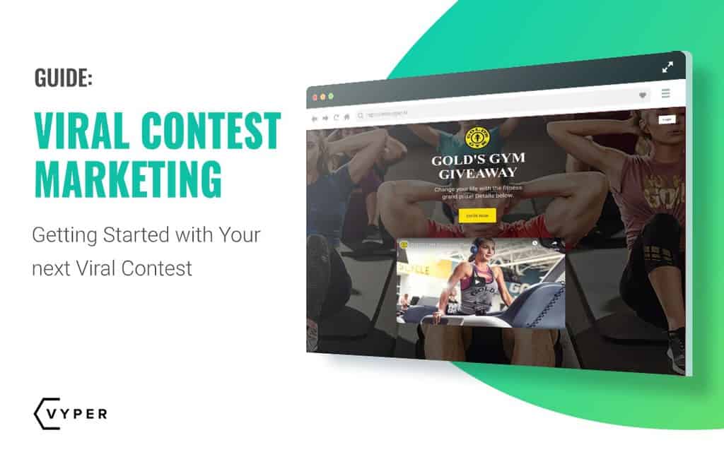 The Ultimate Guide to Viral Contest Marketing (Updated) | VYPER ...
