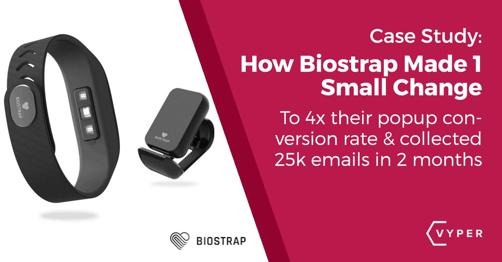 Case Study: How Biostrap 4x'd Their Popup Conversion Rate & Collected ...